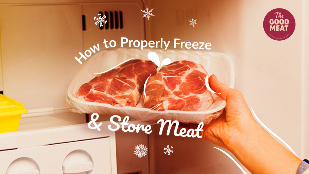 How To Properly Freeze & Store Meat - Pilmico